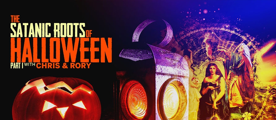 The Satanic Roots of Halloween Pt 1 – Don't Let Them Burn