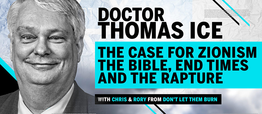 Thomas Ice-The Case for Zionism, Nation of Israel, the Bible, and the ...